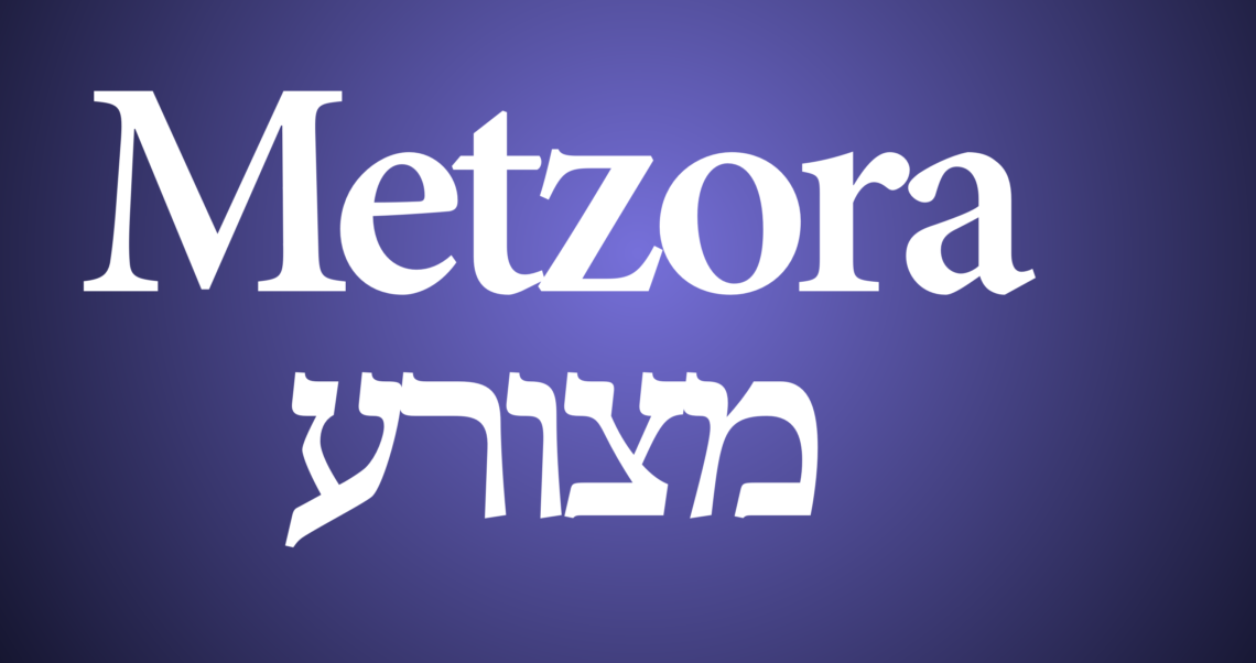 Weekly Parsha: Metzora