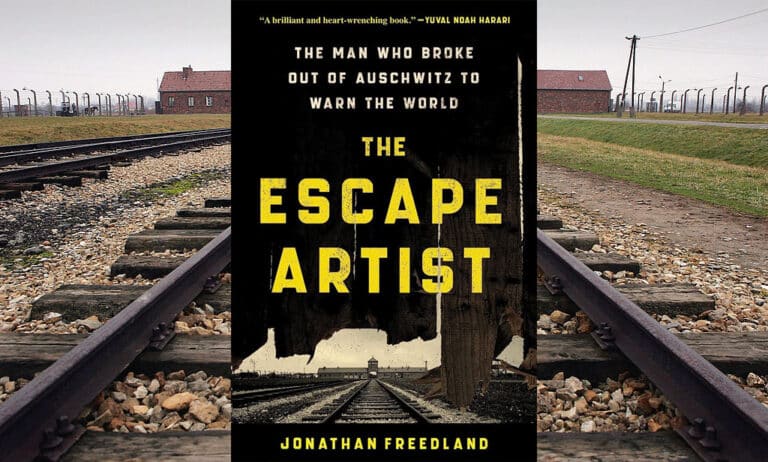 If Only They Knew: A Review of Jonathan Freedland’s “The Escape Artist”