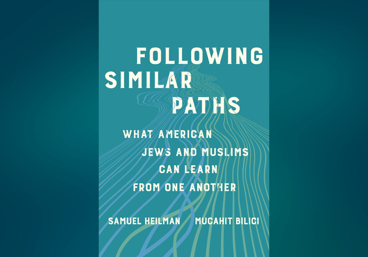 Pious Muslims and Orthodox Jews Have Much in Common