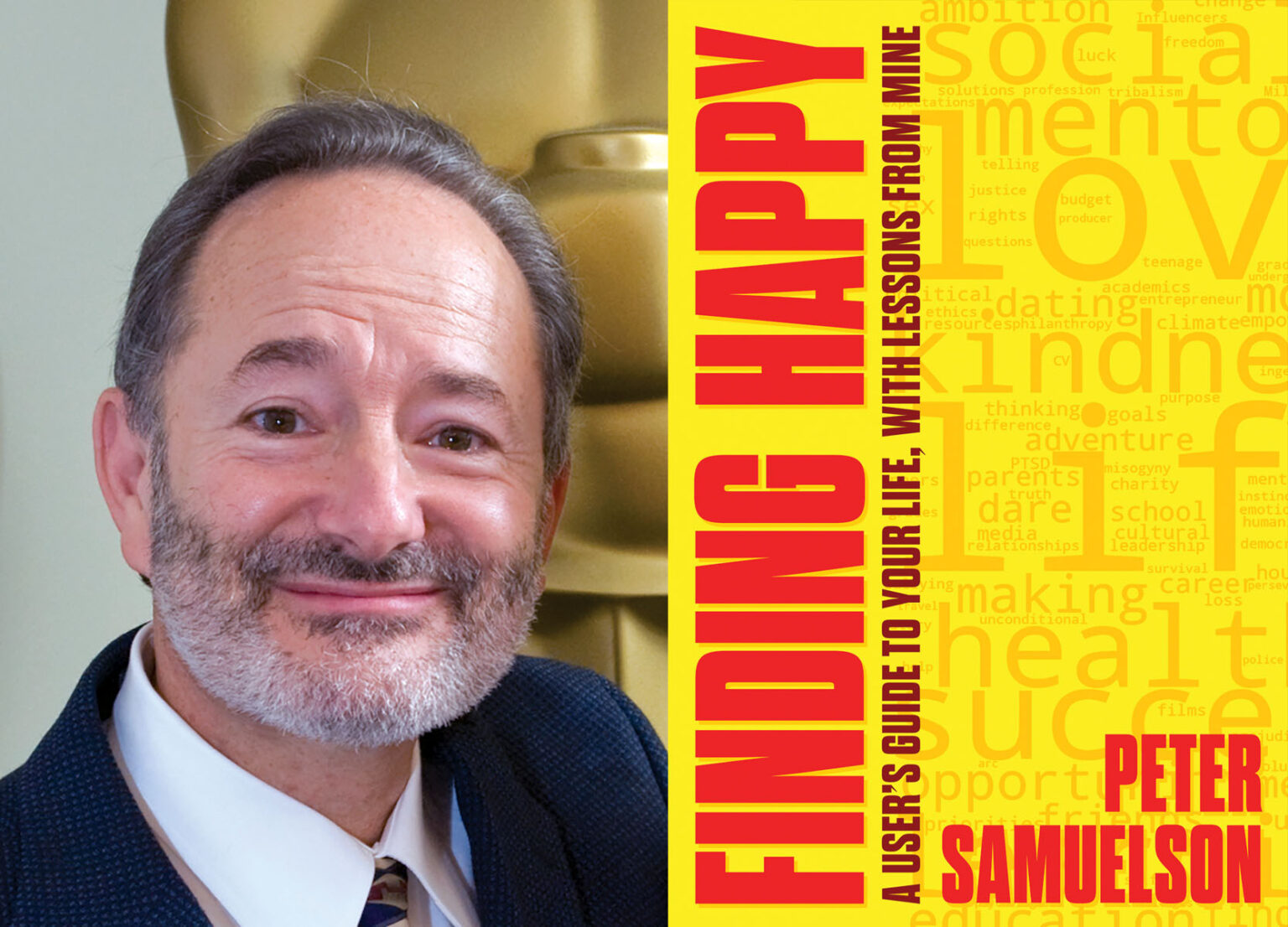 Hollywood Film Producer and Philanthropist Peter Samuelson on 'Finding Happy'